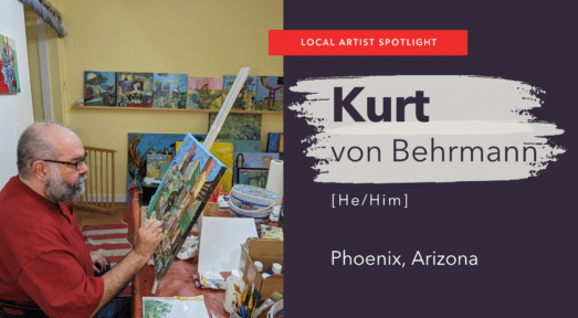 Arizona artist spotlight: Kurt von Behrmann | GPEC