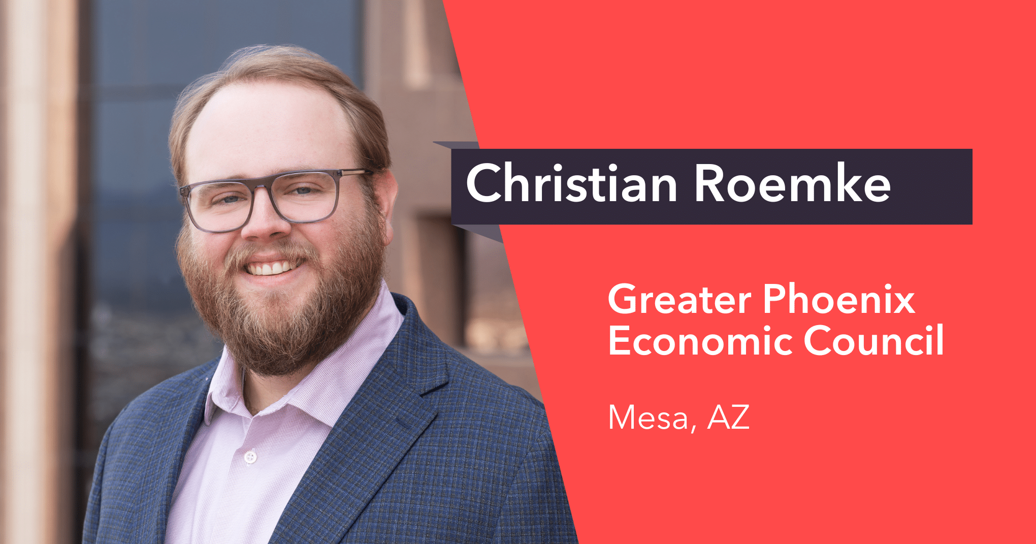 What makes Greater Phoenix so great: Christian Roemke | GPEC